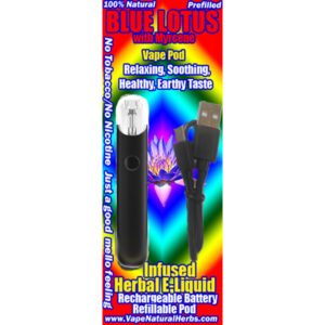Blue Lotus Prefilled Vaporizer Pen/Pod – Vape Natural Herbs
